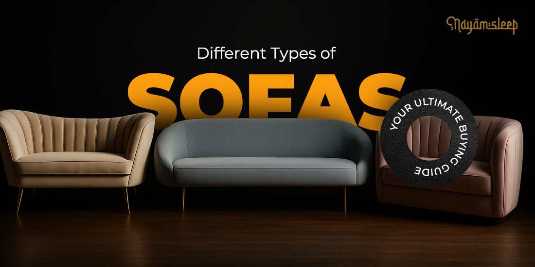 Different Types of Sofas: Your Ultimate Buying Guide – Nayam Sleep